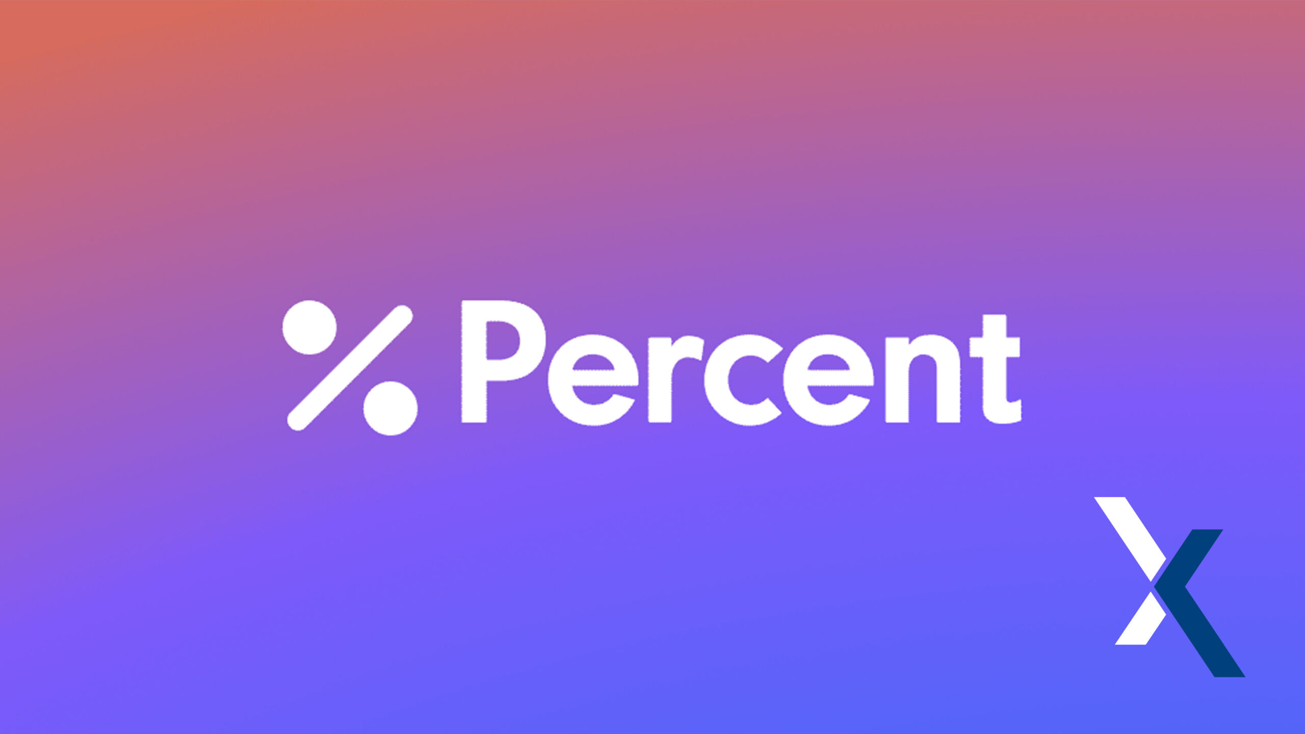 How Percent is Disrupting a $7 Trillion Market